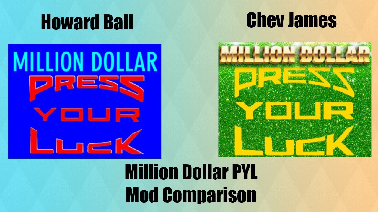 Million Dollar Press Your Luck Mod Comparison (Howard Ball vs ...