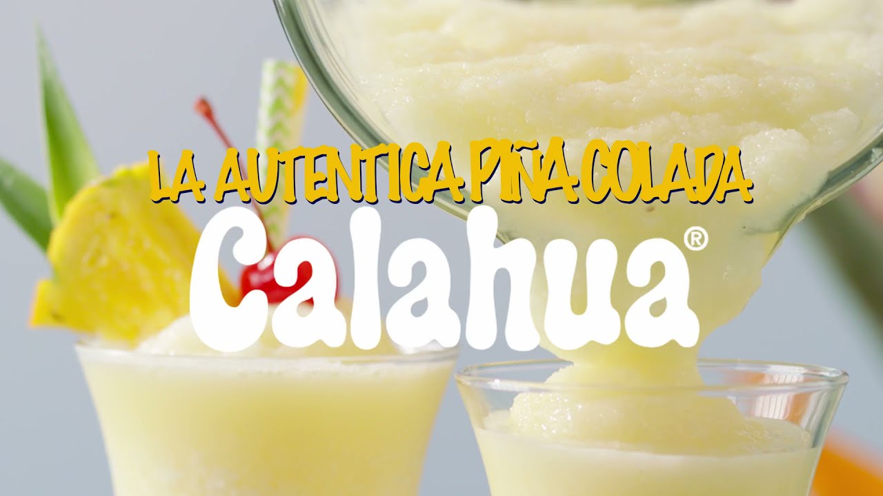 La auténtica piña colada Calahua® 🍍🥥 - YouTube