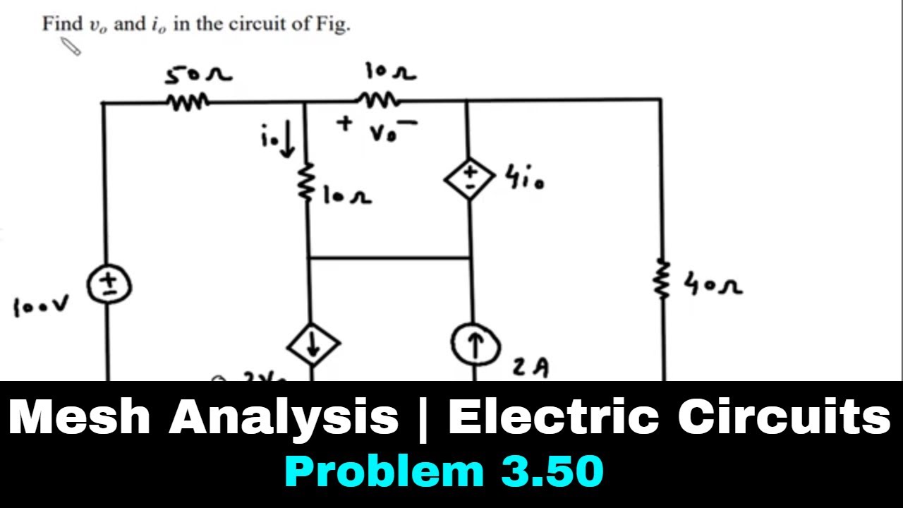 Mesh Analysis | Electric Circuits | Problem 3.50 | Electrical ...