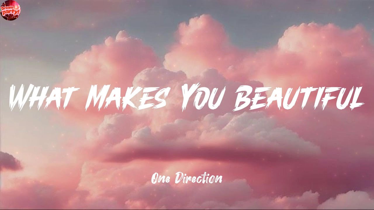 What Makes You Beautiful - One Direction (Lyrics) Taylor Swift, Sia ...