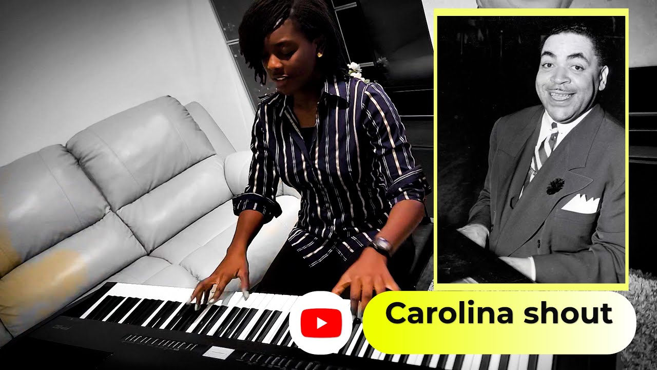 Carolina Shout - Fats Waller- Stride Piano 🔥🔥🔥 - Elsie Honny - YouTube