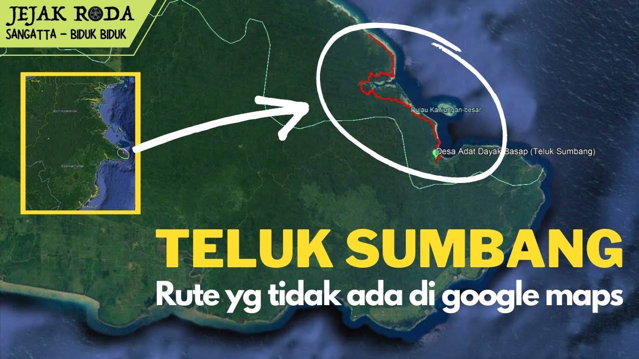 Teluk Sulaiman ke Teluk Sumbang: Rute yang tidak ada di google maps ...
