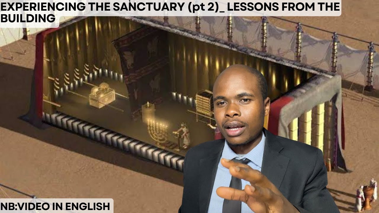 EXPERIENCING THE SANCTUARY (pt 2)_ LESSONS FROM THE BUILDING - YouTube