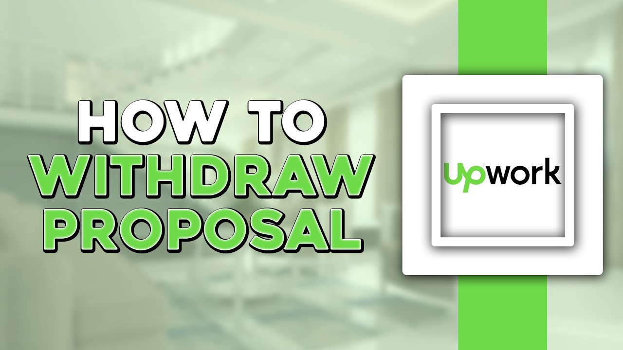 How To Withdraw Proposal on Upwork (Easiest Way) - YouTube