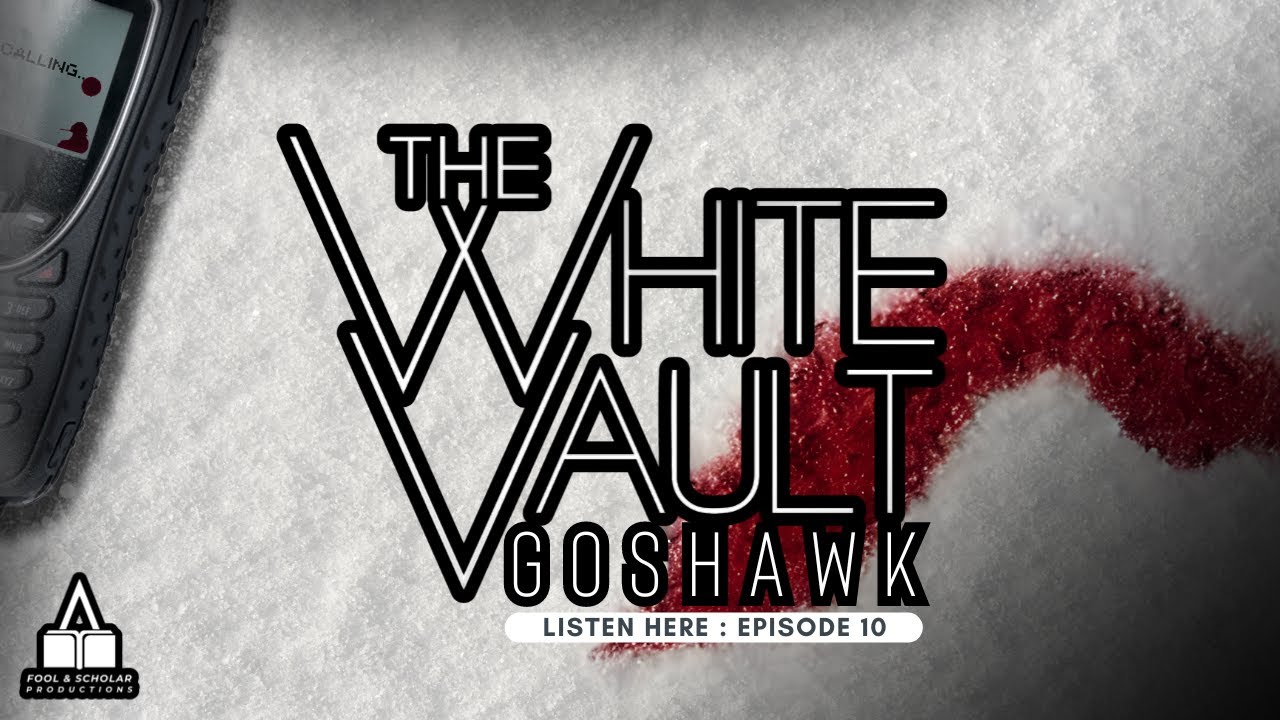 The White Vault Goshawk | Ep. 10 | The Winter Horror Story - YouTube