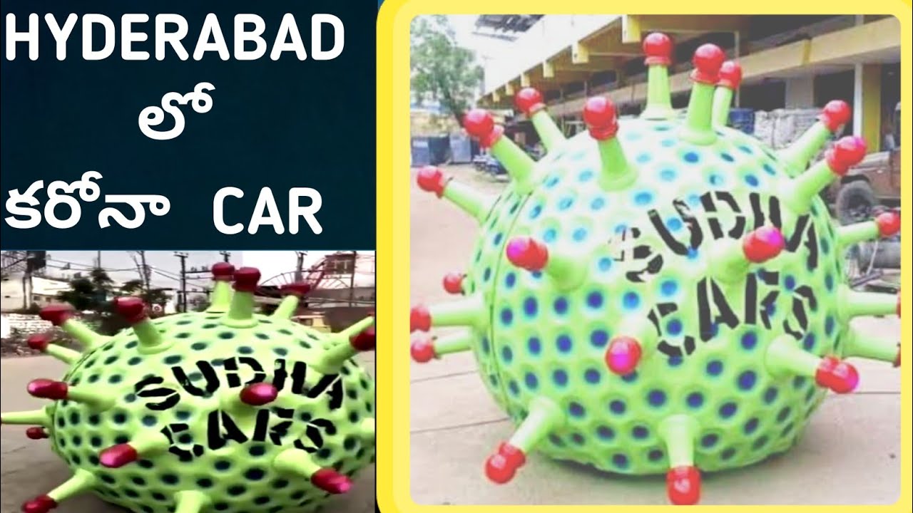 Coronavirus car in Hyderabad|Corona virus car|corona car hyderabad 2020 ...