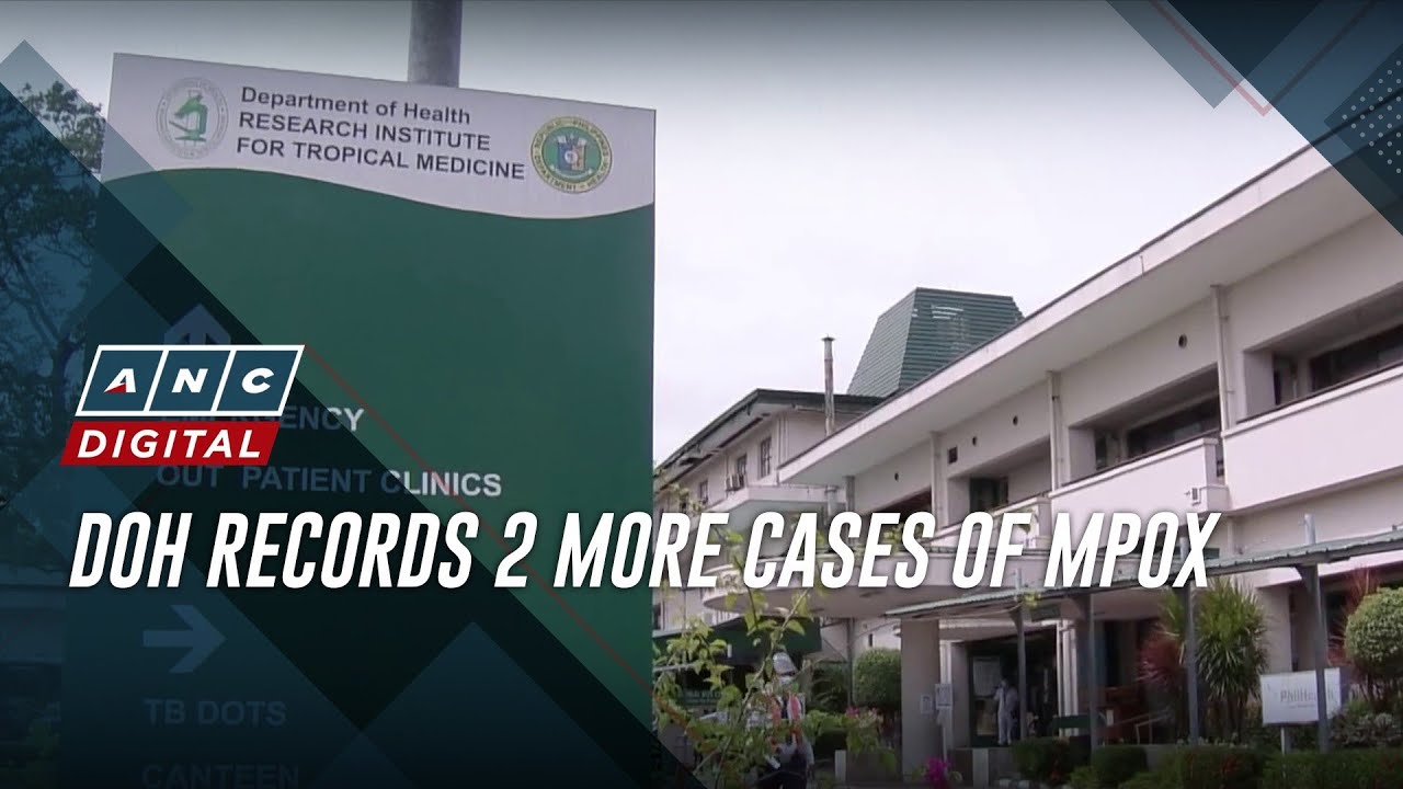 DOH records 2 more cases of mpox | ANC - YouTube