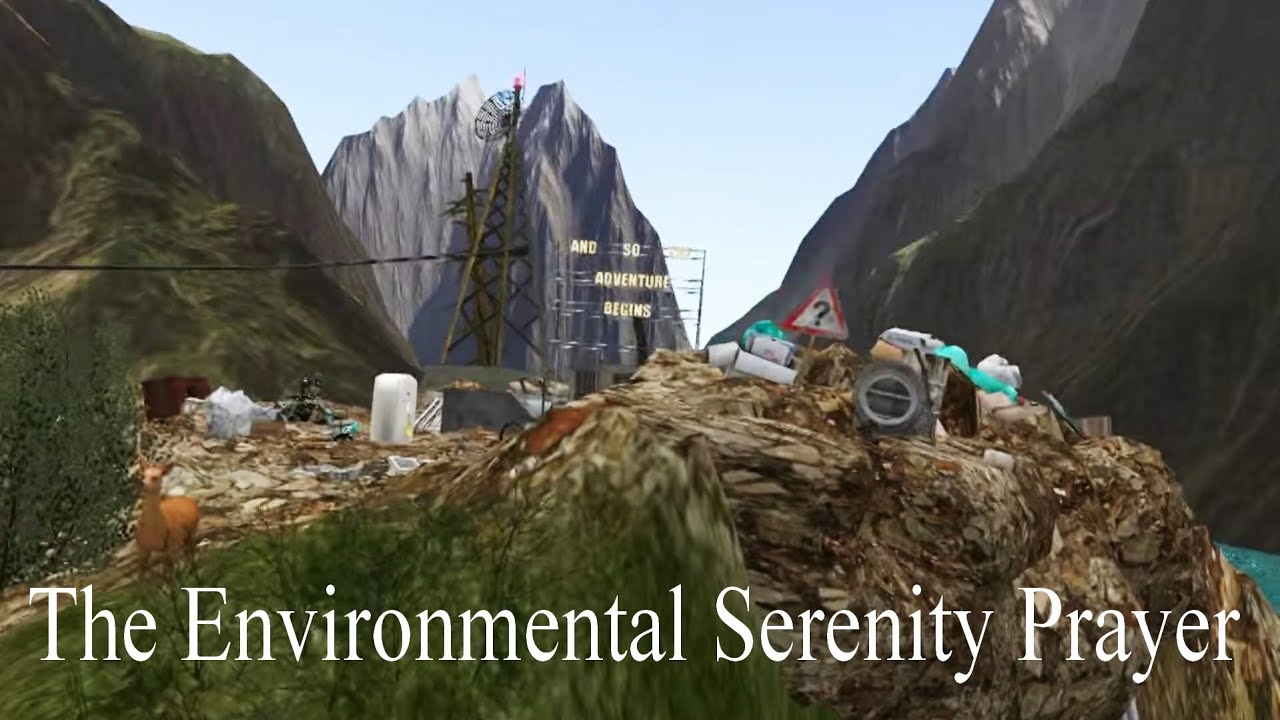 The Environmental Serenity Prayer - YouTube