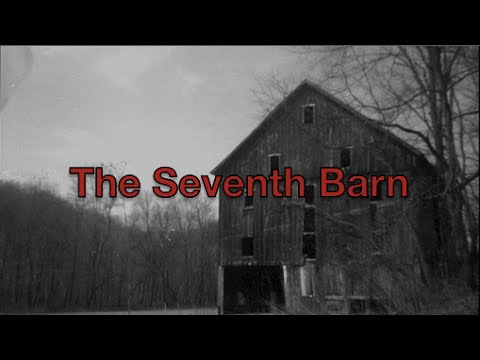 "The Seventh Barn" Creepypasta - YouTube