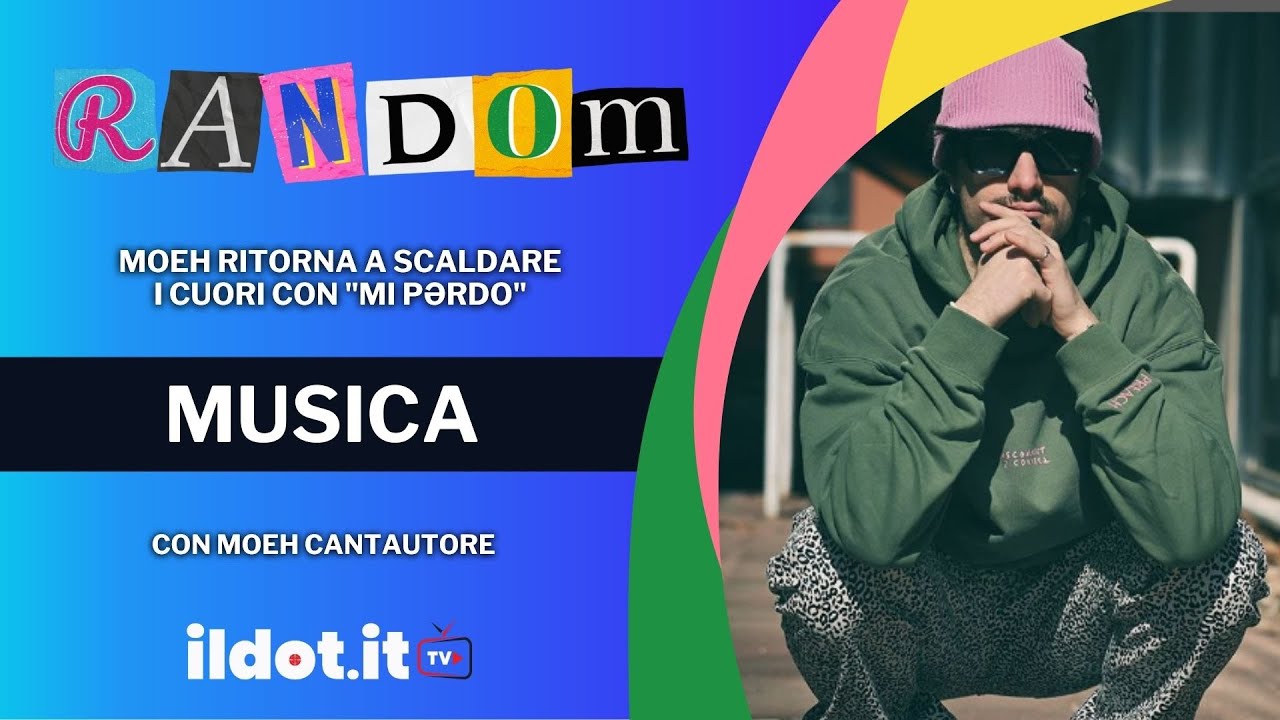 RANDOM | MOEH ritorna a scaldare i cuori con "Mi Pərdo" (24/03/23 ...