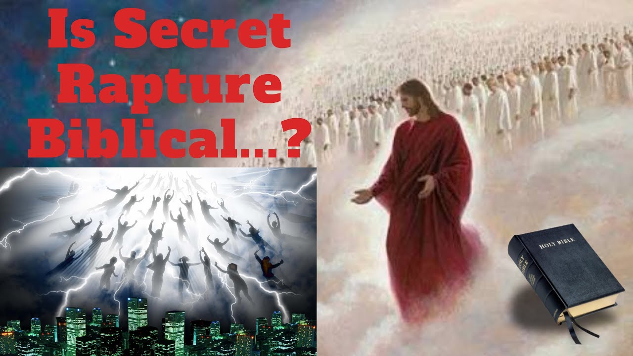 Is Secret Rapture Biblical ? - YouTube