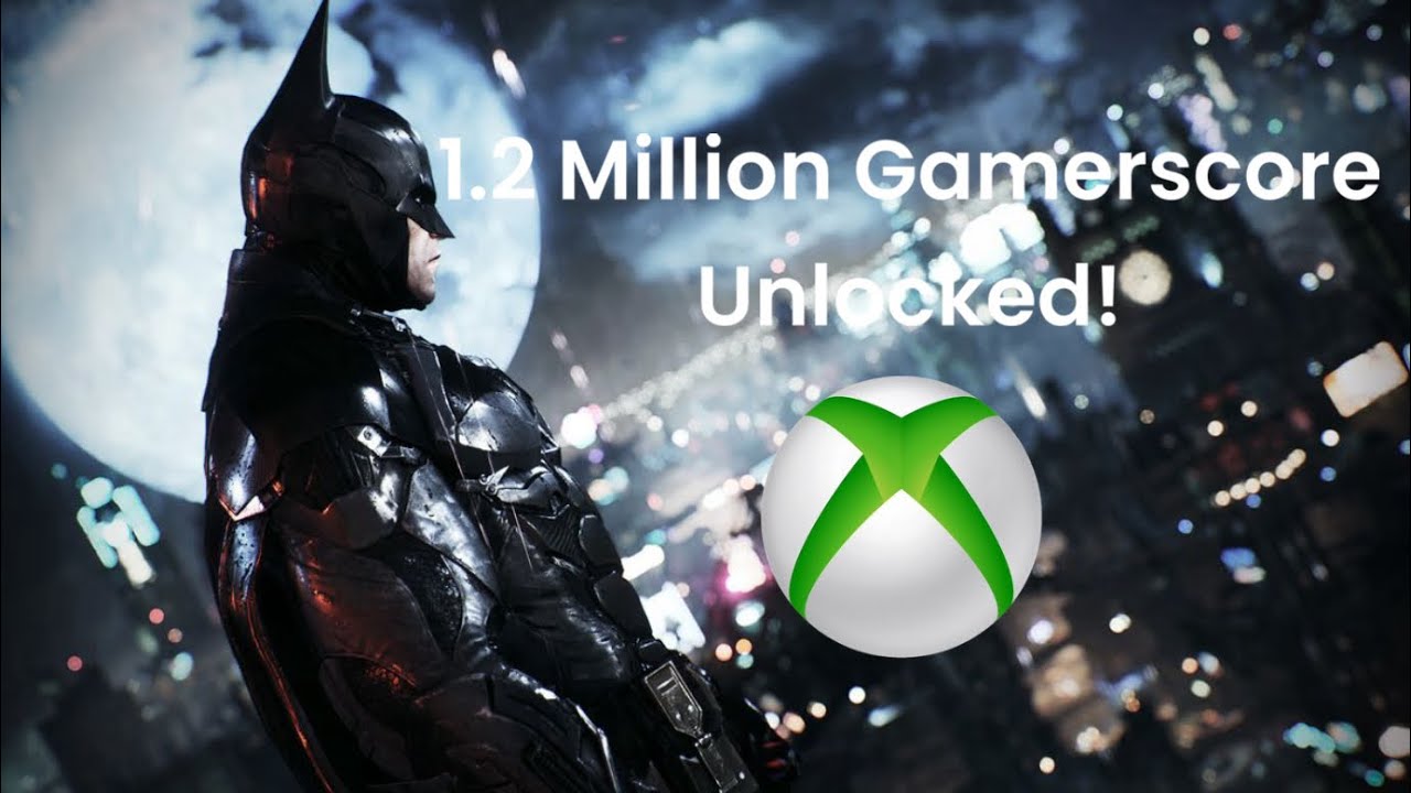 1.2 Million Gamerscore Unlocked! - YouTube