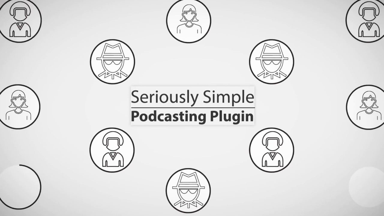 Seriously Simple Podcasting The Easiest Way To Set Up Your Podcast On WordPress YouTube Seriously Simple Podcasting The Easiest Way To Set Up Your Podcast On WordPress YouTube
