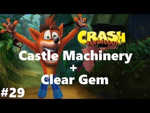 Crash Bandicoot 1 #29 Castle Machinery + Clear Gem (N. Sane Trilogy ...