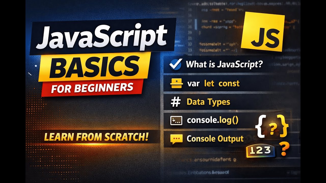 JavaScript Basics for Beginners | What is JavaScript? | Variables & Data Types - YouTube