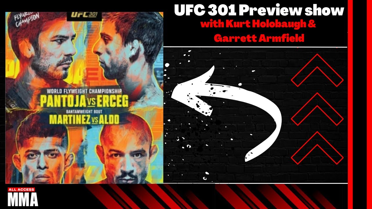UFC 301 preview with Garrett Armfield & Kurt Holobaugh - YouTube