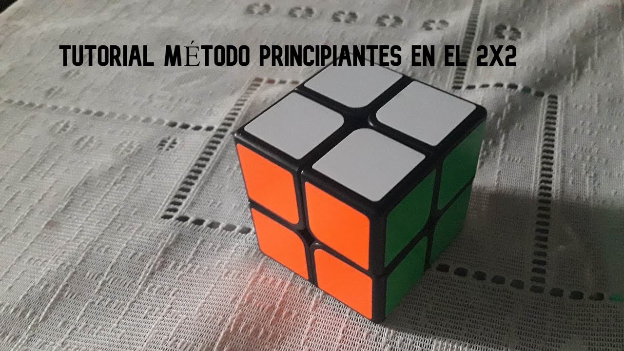 tutorial 2x2 método principiantes - YouTube