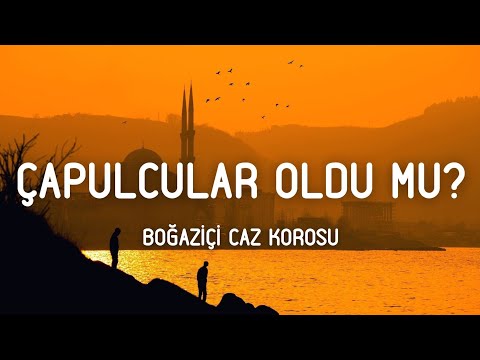Boğaziçi Can Korosu - Çapulcular Oldu Mu? (Sözleri/Lyrics)