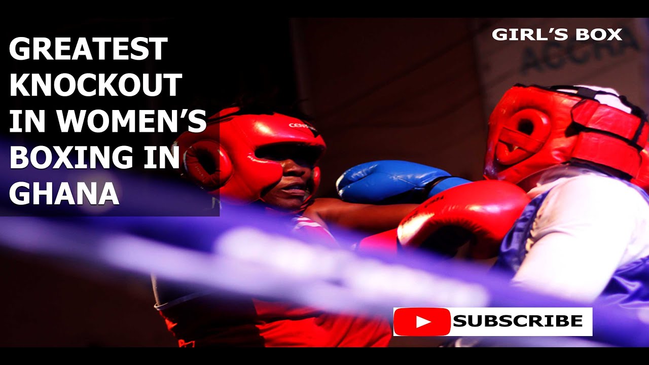 GREATEST KNOCKOUTS IN FEMALE BOXING HISTORY IN GHANA - YouTube