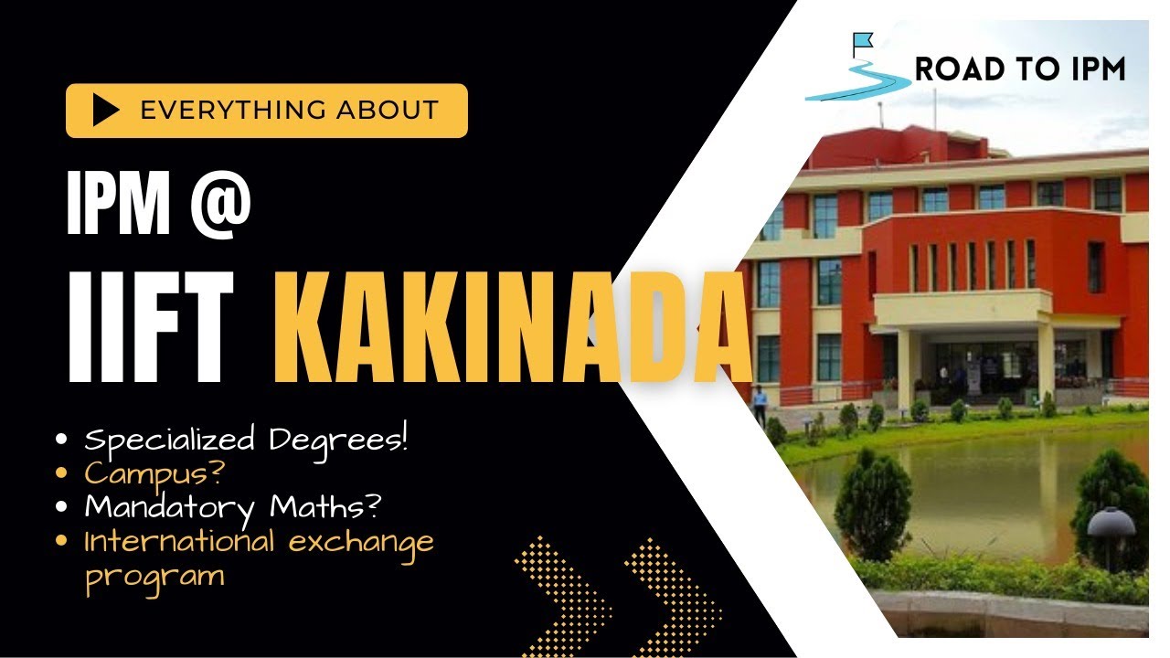 All About IPM IIFT Kakinada Course And Fee Structure Eligibility all-about-ipm-iift-kakinada-course-and-fee-structure-eligibility