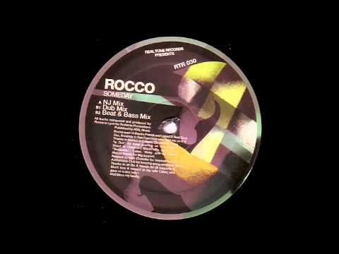 Rocco - Someday (NJ Mix) - YouTube