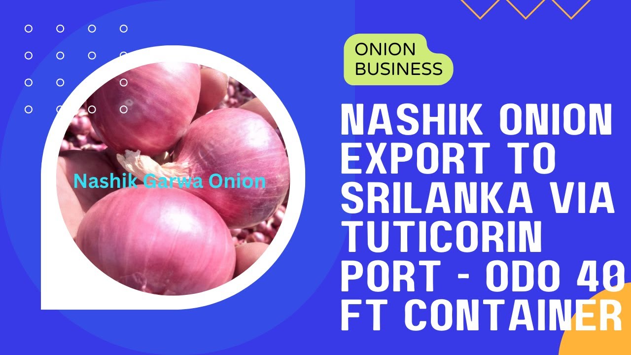 latest onion load to srilanka export via tuticorin Port importers ...