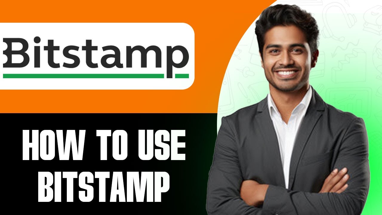 How to Use Bitstamp 2025 | Beginner’s Trading & Deposit Guide - YouTube