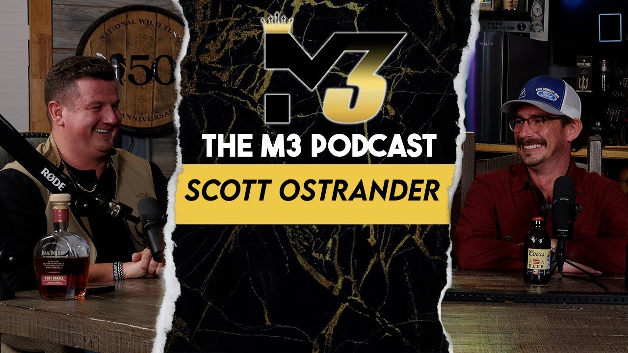 Scott Ostrander | The M3 Podcast - YouTube