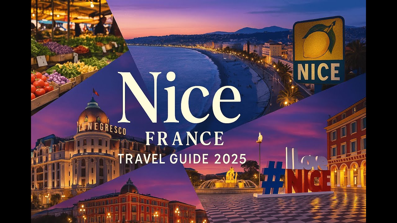 Nice France Travel Guide 2025 | Best Things To Do, Hidden Gems & French ...