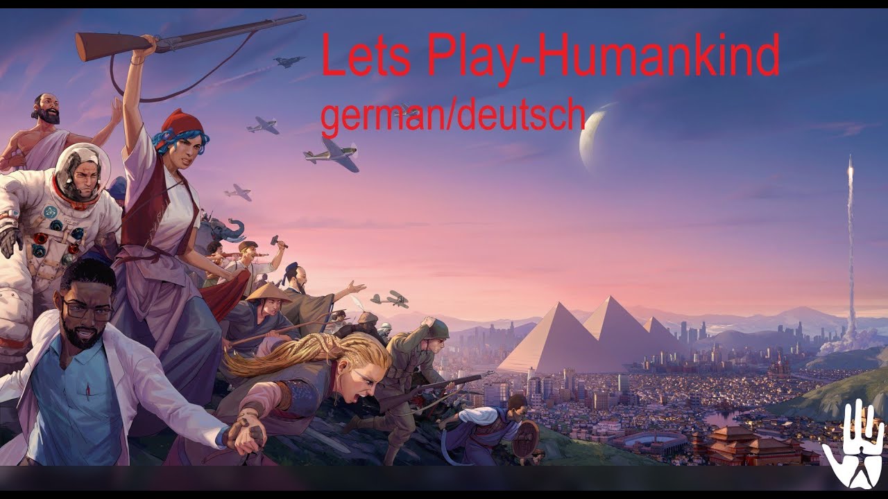 Lets Play-Humankind (german/deutsch) 1-Und schon der erste Gegner ...