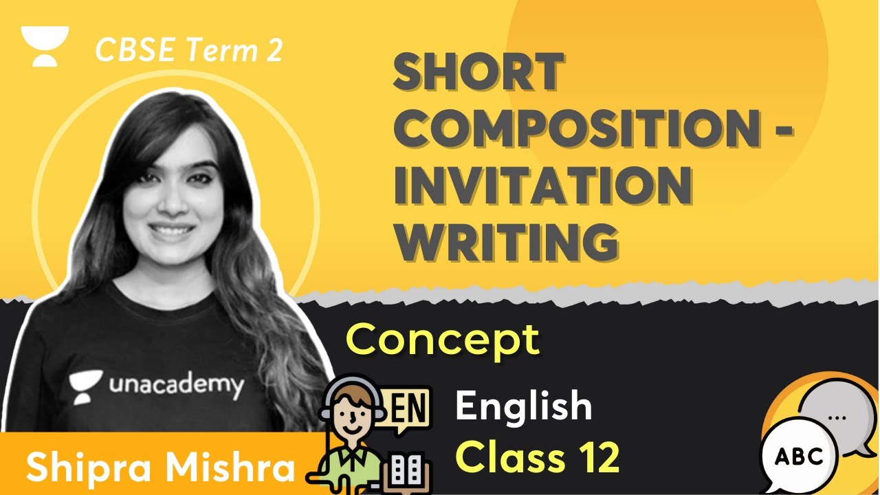 Short Composition - Invitation Writing | CBSE Term 2 | English Class 12 ...