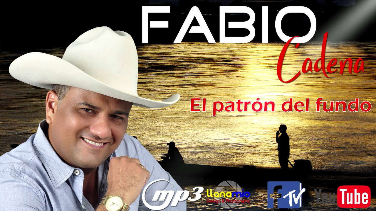FABIO CADENA -EL PATRON DEL FUNDO - YouTube