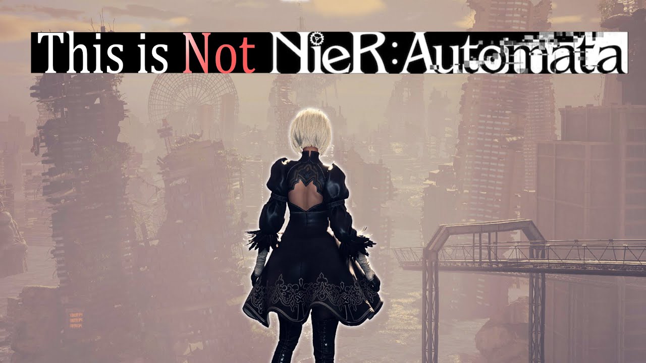 This is Not Nier Automata - YouTube