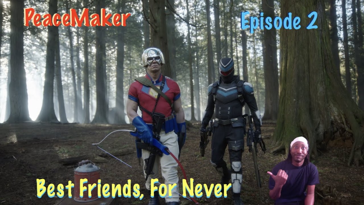 PeaceMaker Episode 2 "Best Friends, For Never" Review - YouTube
