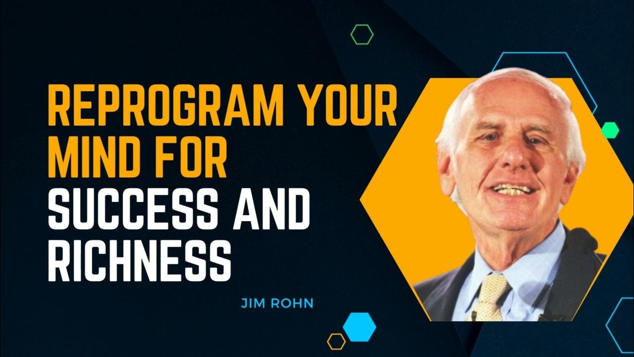 Jim Rohn Reprogram Your Mind For Success And Richness Best Motivational Speech - YouTube