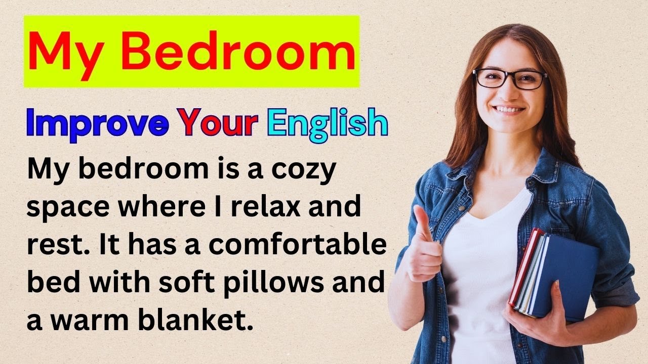 Improve your English | My Bedroom | Learning English Speaking ...