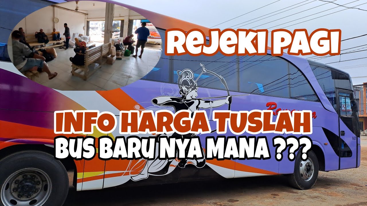 Bus Baru Ramayana? Ada Bus Langkah Di Bus BSI 📍Rejeki Pagi Bus Ramayana ...
