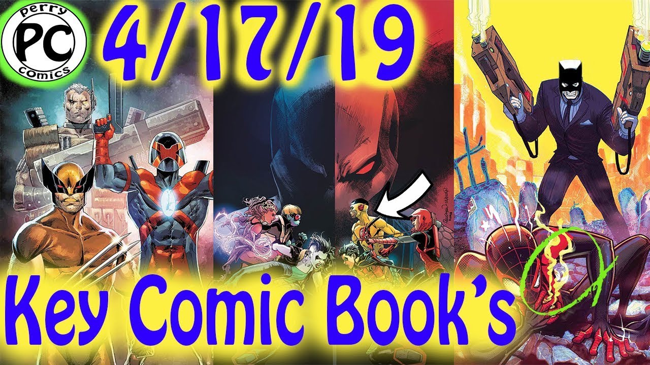 Comic book Keys of the Week April 17th 2019 - YouTube