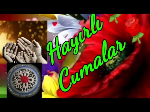 🌹cuma mesajı🌹en yeni cuma mesajı kısa video🌹dua faziletli dualar🌹dua vakti🌹hayırlı cumalar🌹