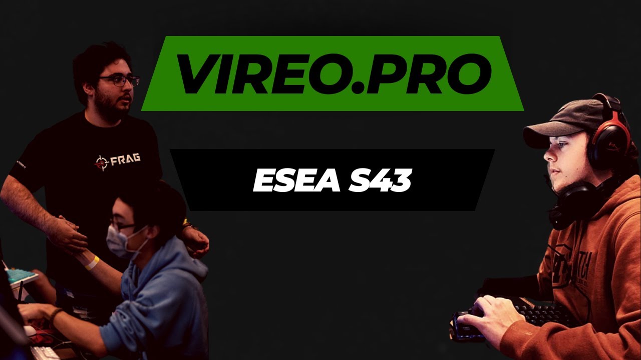 ESEA S43 Advanced Roster ANNOUNCEMENT! - YouTube