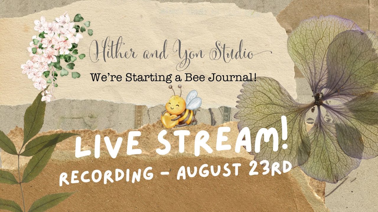Crafty Chat And New Bee-themed Junk Journaling - Live Replay! - YouTube