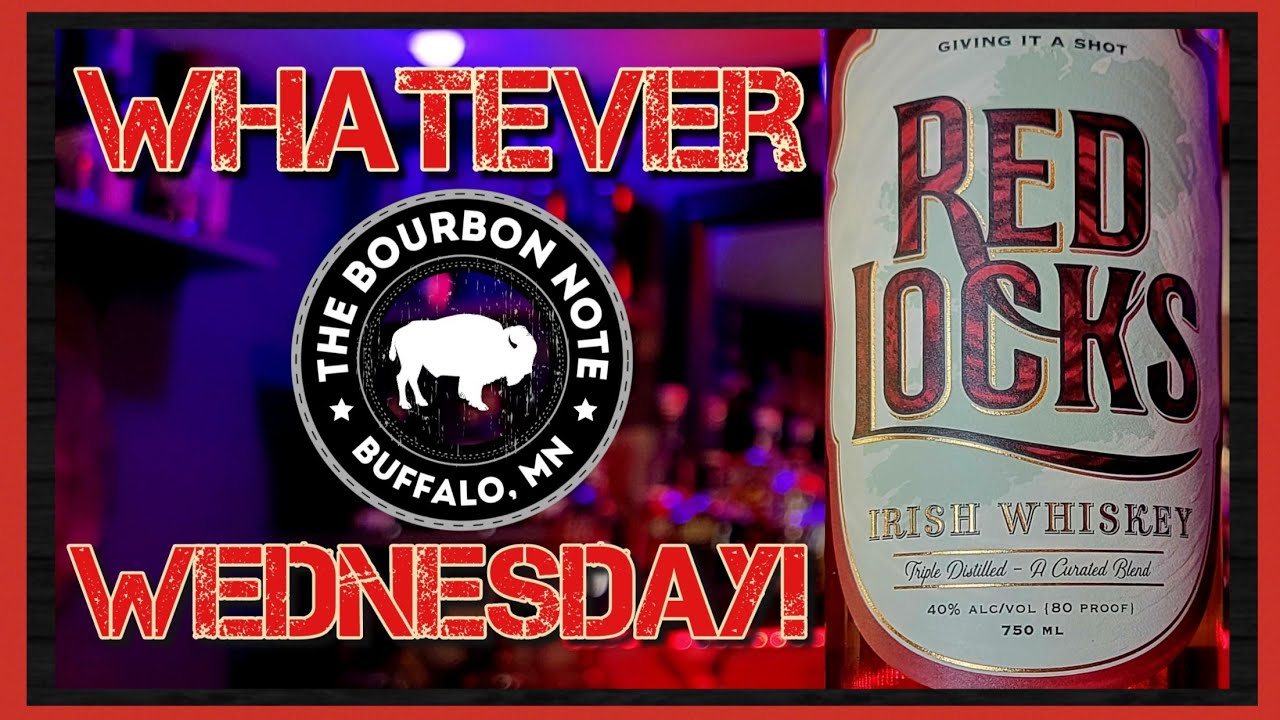 Whatever Wednesday! Red Locks Irish Whiskey - YouTube