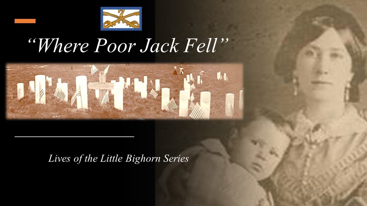 Where Poor Jack Fell. Jerusha Sturgis at the Custer Battlefield. Lives ...