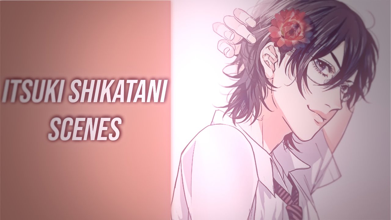 Itsuki Shikatani Scenes for editing | 𝓗𝓓 - 1080𝓹 || - YouTube