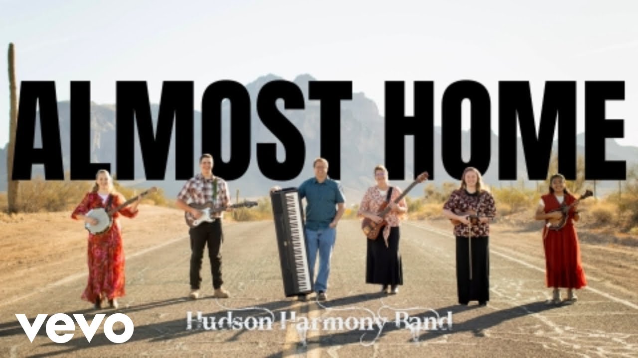 Hudson Harmony Band - Almost Home - YouTube