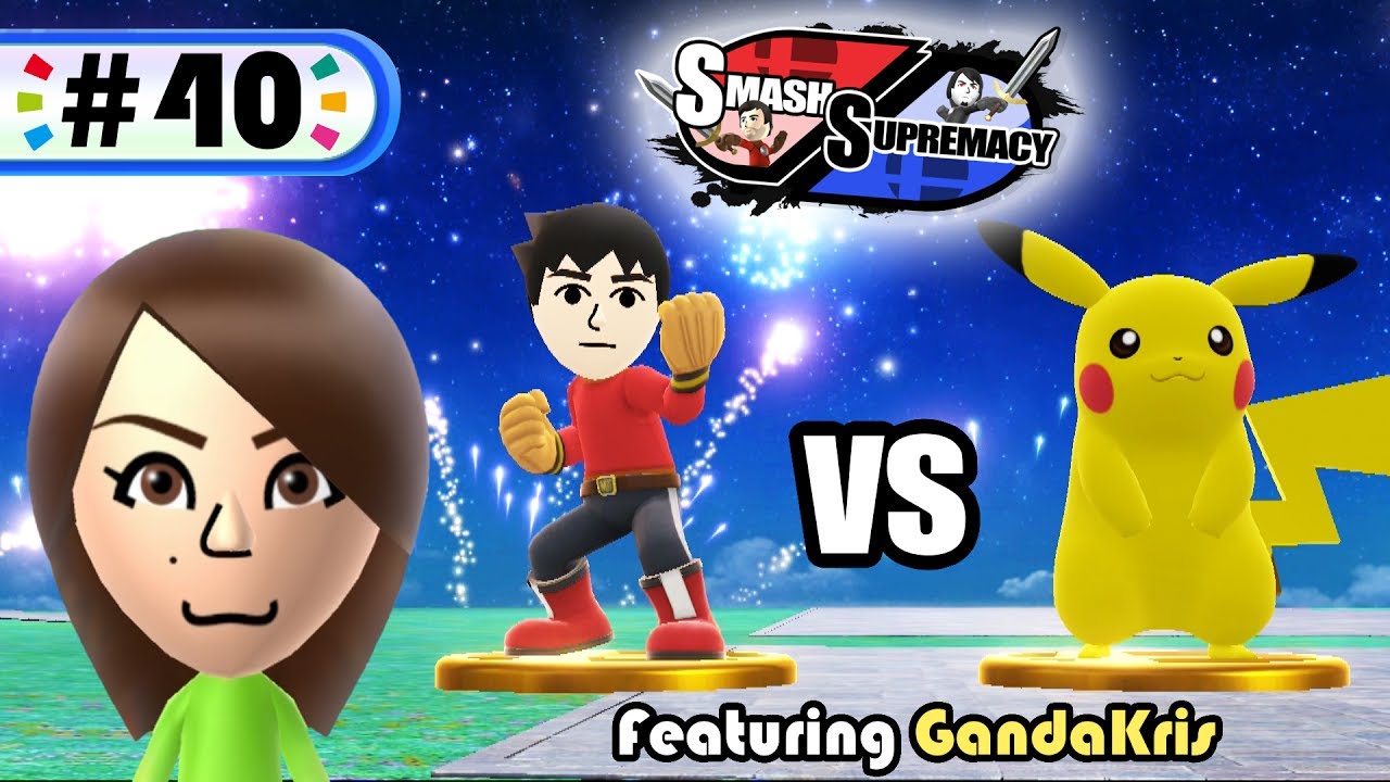 Smash Supremacy: Episode 40: Pikachu vs Mii Brawler - YouTube