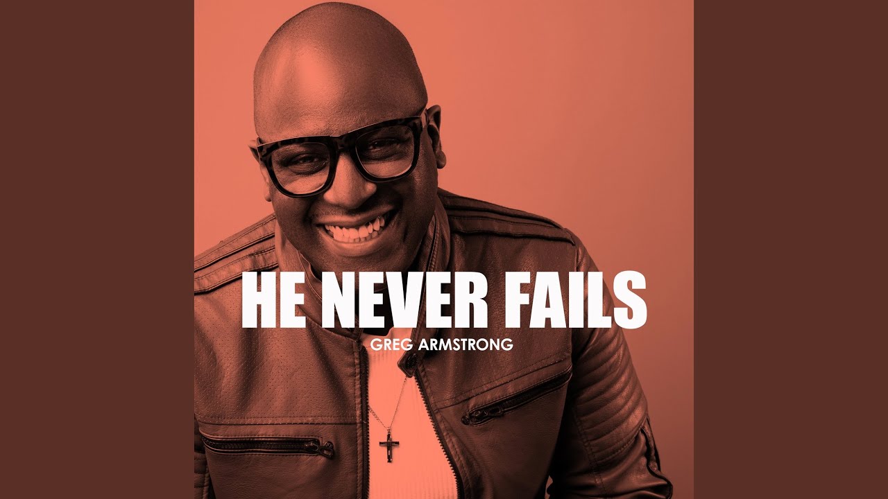 He Never Fails - YouTube