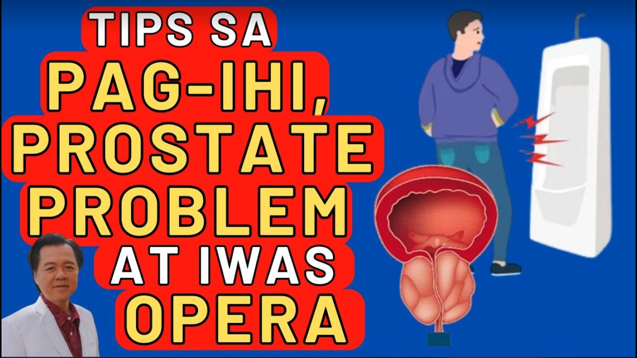 Tips sa Pag-Ihi, Prostate Problem at Iwas Opera. By Doc Willie Ong - YouTube