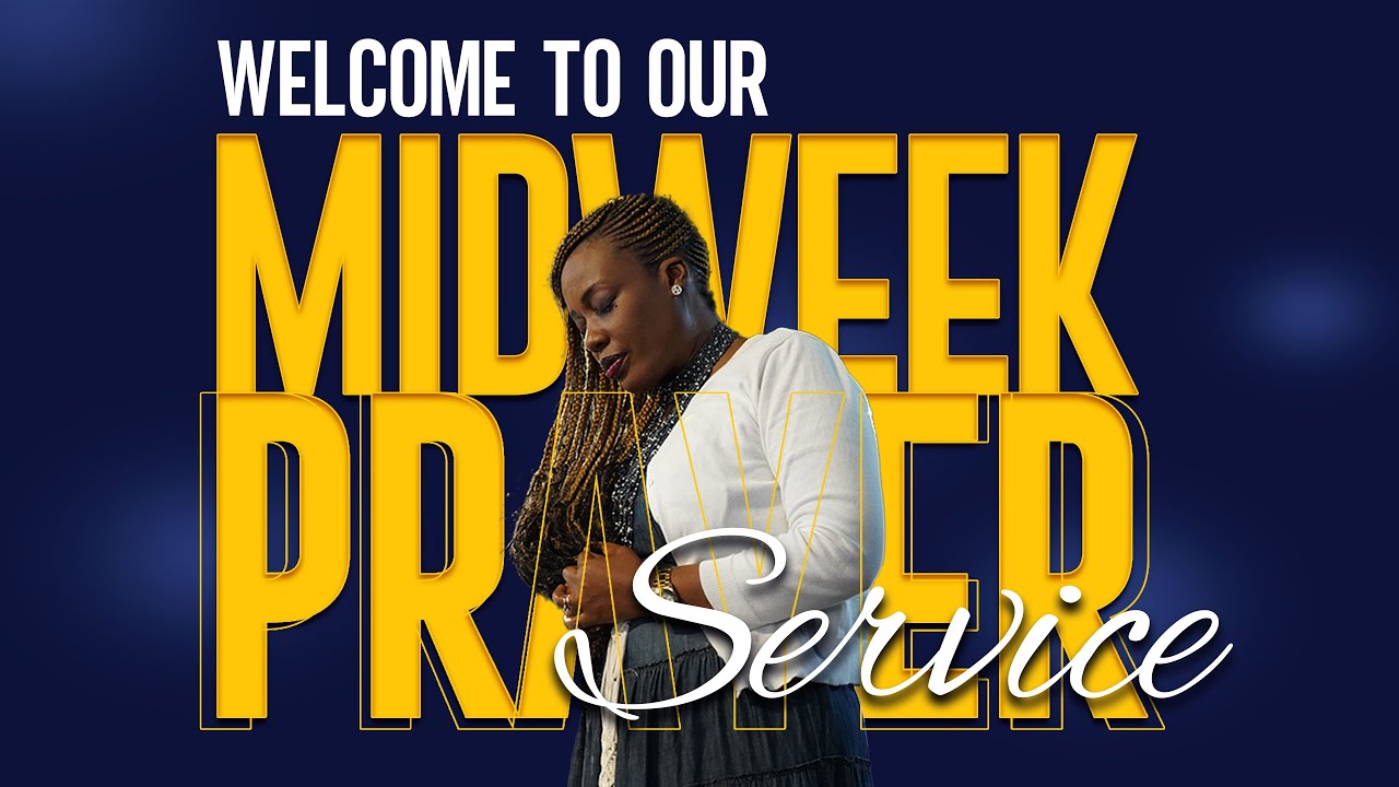 Midweek Prayer Service - YouTube