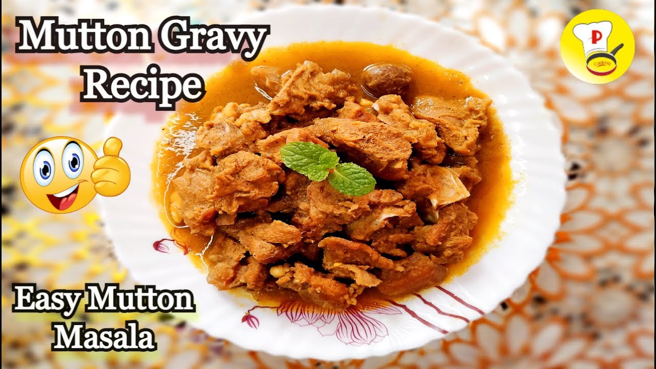 Mutton Gravy Recipe | Mutton Gravy with Ginger Garlic Paste | Mutton ...
